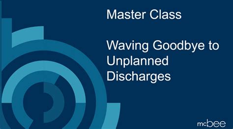 Waving Goodbye To Unplanned Discharges — Mcbee Post Acute Academy