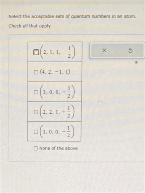 Solved Select The Acceptable Sets Of Quantum Numbers In An