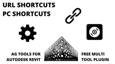 Free Revit Plugin Ag Tools Part 10 Url Shortcuts Pc Shortcuts