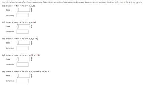 Solved Determine A Basis For Each Of The Following Subspaces Chegg