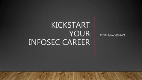 kickstart your infosec career ppt
