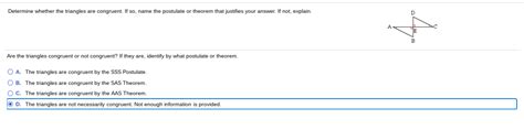 Solved Determine Whether The Triangles Are Congruent If So
