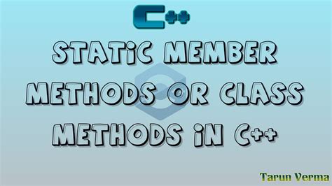 Static Member Methods In C Class Methods In C Youtube