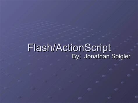 Flashactionscript Ppt