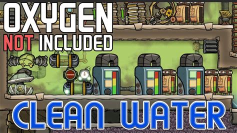 Oxygen Not Included Fresh Water Automation Tutorial Youtube