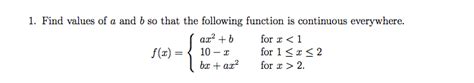 Solved Find Values Of A And B So That The Following Function