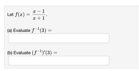 Solved F X X X Evaluate F Evaluate F Chegg Com