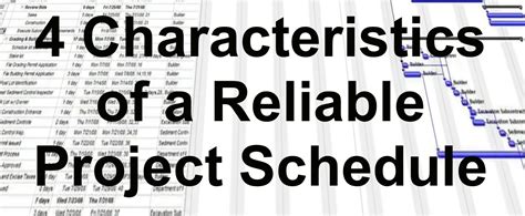 4 Characteristics Of A Reliable Project Schedule Ten Six