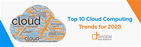 Top Cloud Computing Trends For Diadem Technologies