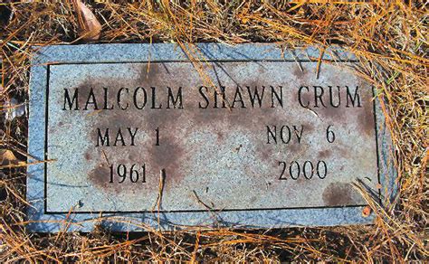 Malcolm Shawn Crum 1961 2000 Find A Grave Memorial