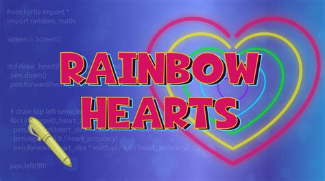 Rainbow Hearts Weekly Project Tynker