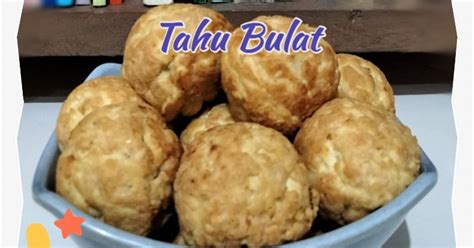 Resep Tahu Bulat Oleh Ika S Arianto Cookpad