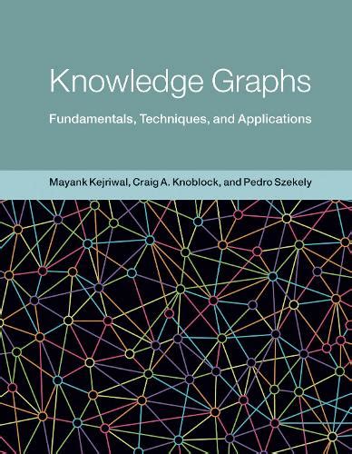 Книга Knowledge Graphs Fundamentals Techniques and Applications