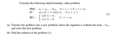 solved consider the following initial boundary value problem