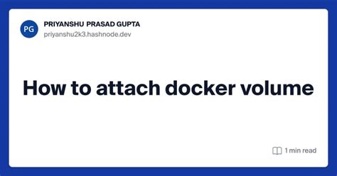 Priyanshu Prasad Gupta On Linkedin How To Attach 🔗docker Volume🐋🐋🐋