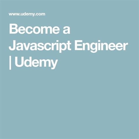 become a javascript engineer udemy learn javascript javascript