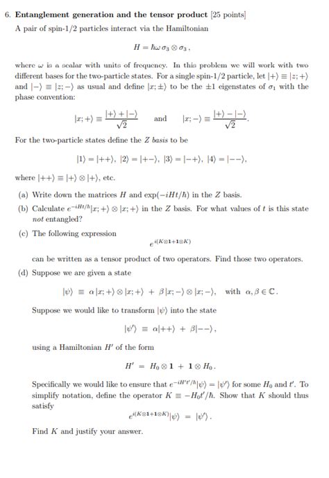 Solved 6 Entanglement Generation And The Tensor Product 25