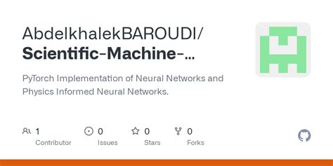 Github Abdelkhalekbaroudi Scientific Machine Learning Pytorch Implementation Of Neural