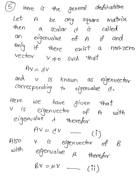 5 Let A B E Mmxmr And Let V Be An Eigenvector Of A With Eigenvalue