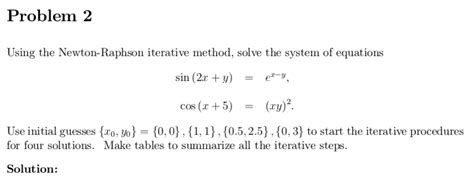 Problem 2 Using The Newton Raphson Iterative Method