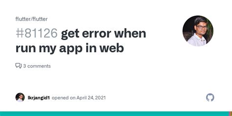 Get Error When Run My App In Web Issue Flutter Flutter Github