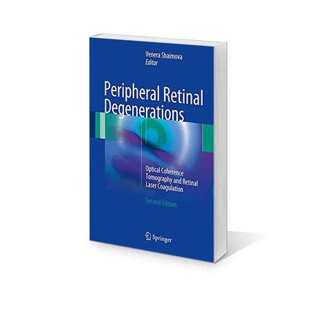 Peripheral Retinal Degenerations Optical Coherence Tomography And Retinal Laser Coagulation