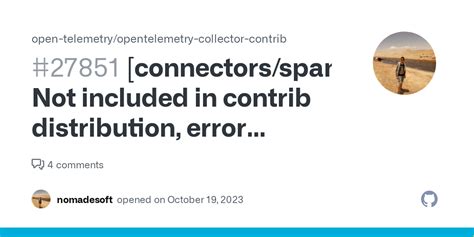 Connectorsspanmetrics Not Included In Contrib Distribution Error
