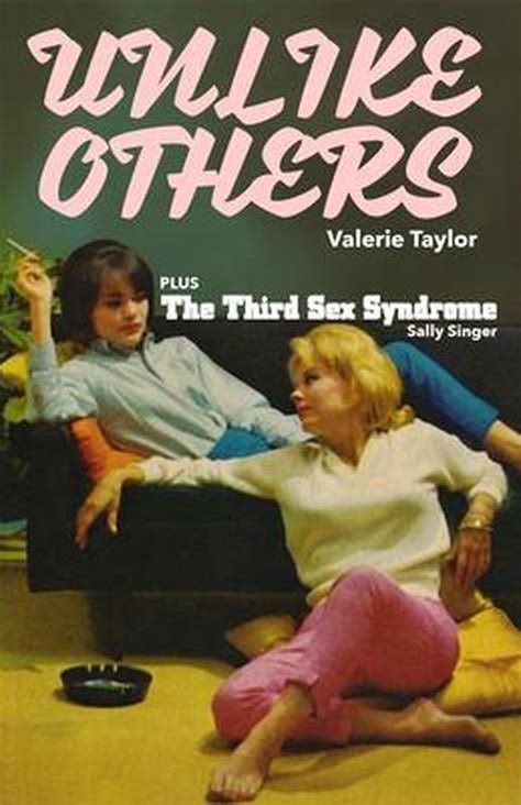 Unlike Others The Third Sex Syndrome Sally Singer 9781727420562