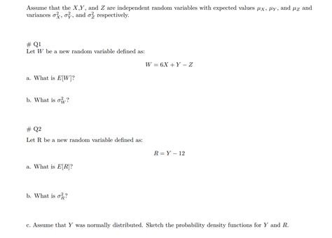 solved assume that the x y and z are independent random