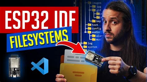 Esp32 Filesystems With Esp Idf How To Use Files And Folders Youtube
