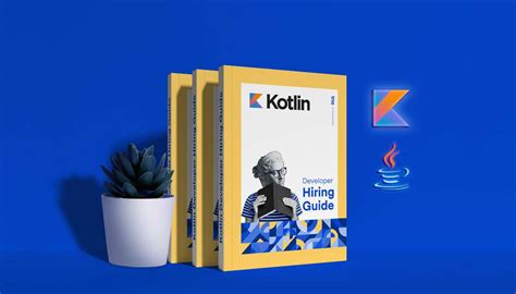 Kotlin Developers Hiring Guide