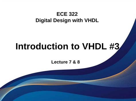 Pdf Introduction To Vhdl 3vvakiliancourseece322lecturenotes · Vhdl Modeling Styles