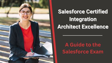 Salesforce Cert Prep Integration Architect Insights Navigating The