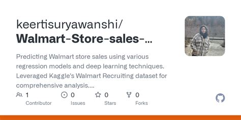 Github Keertisuryawanshiwalmart Store Sales Forecasting Predicting Walmart Store Sales Using