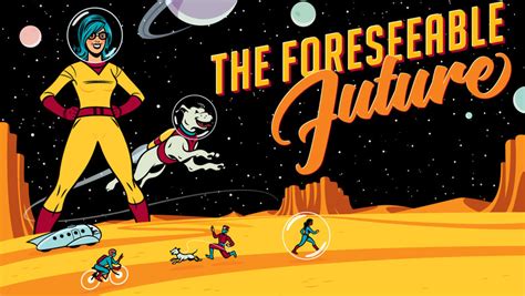 The Foreseeable Future Stanford Magazine