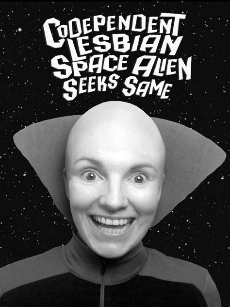 Prime Video Codependent Lesbian Space Alien Seeks Same