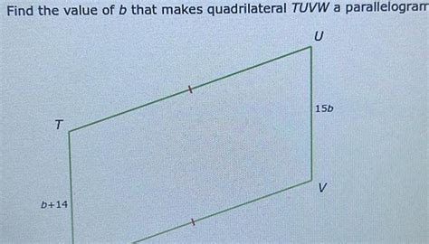 Answered Find The Value Of B That Makes Quadrilateral Tuvw A Kunduz