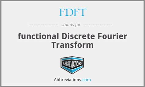 What Is The Abbreviation For Functional Discrete Fourier Transform