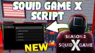 New Squid Game X Script Pastebin Tugwar Auto Reward Tp Fp Camera No Key Baldwoman Scripts