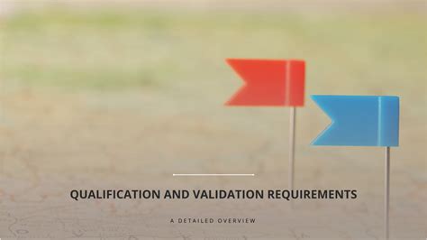 Qualification And Validation Requirements In Kazakhstan A Detailed Overview