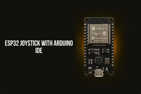 Esp32 Joystick With Arduino Ide Oceanlabz