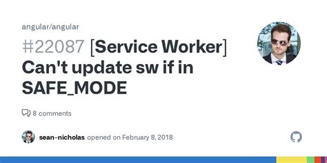 Service Worker Cant Update Sw If In Safemode · Issue 22087 · Angularangular · Github