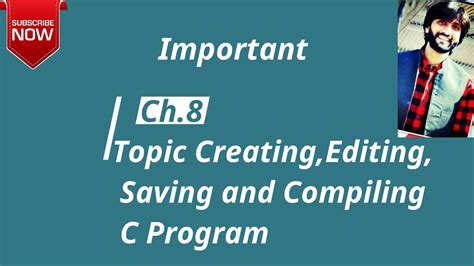 Ch 8 Topic Creatingandeditingandsavingandcompiling Program Important Topic Hb Youtube