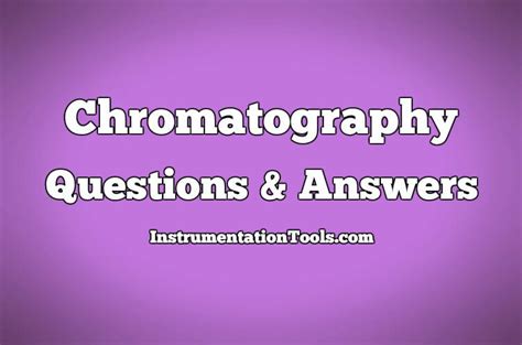 Chromatography Questions And Answers Inst Tools