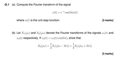 Solved Q1 A Compute The Fourier Transform Of The Signal