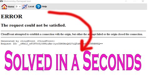 Download Working Motioninjoy And Fix Cloudfront Error The Request Could Not Be Satisfied 2020