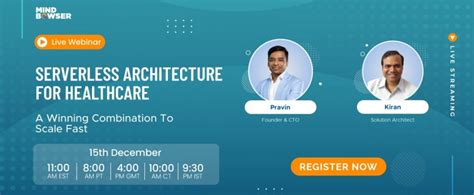 Serverless Architecture For Healthcare A Winning Combination To Scale