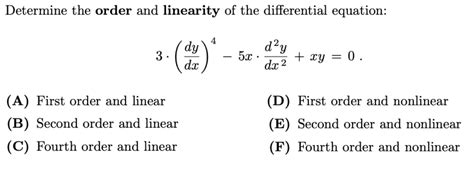 Solved Determine The Order And Linearity Of The Differential