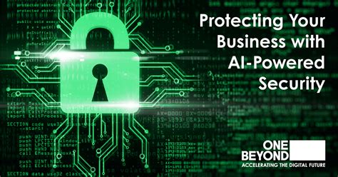 Protecting Your Business With Ai Powered Security One Beyond