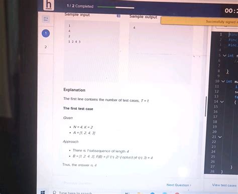 H 1 2 Completed 00 Sample Input 1 4 2 1243 2 StudyX